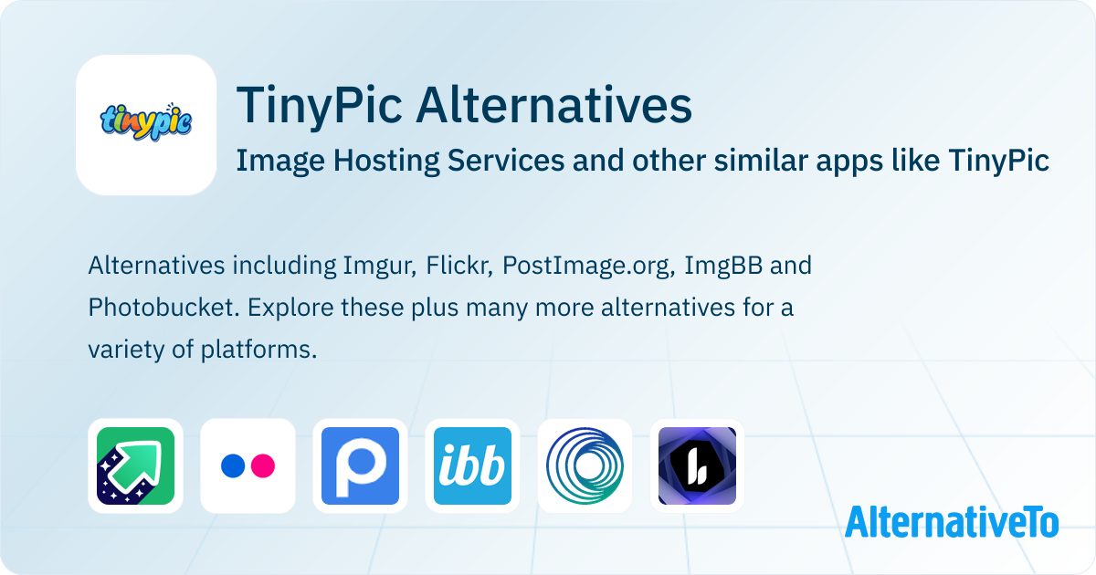 TinyPic Alternatives: Top 12 Image Hosting Services & Similar Apps ...