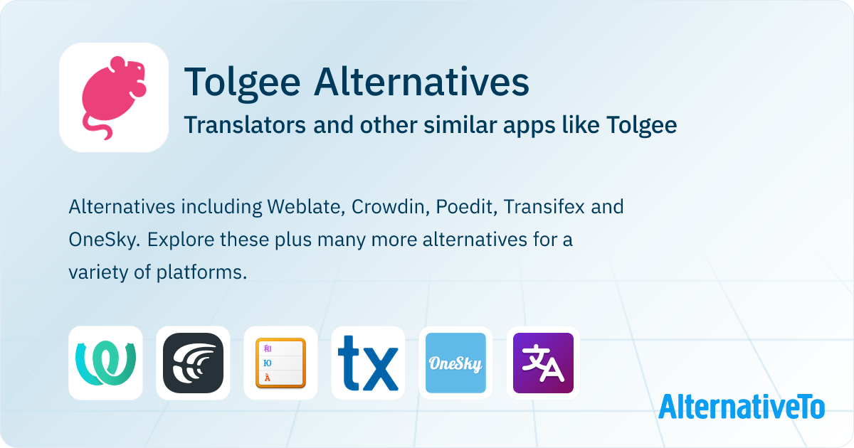 Tolgee Alternatives: Top 12 Translators & Similar Apps | AlternativeTo