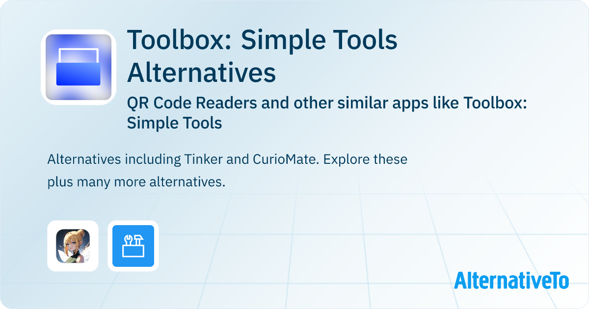 Toolbox: Simple Tools Alternatives: Top 2 QR Code Readers & Similar ...