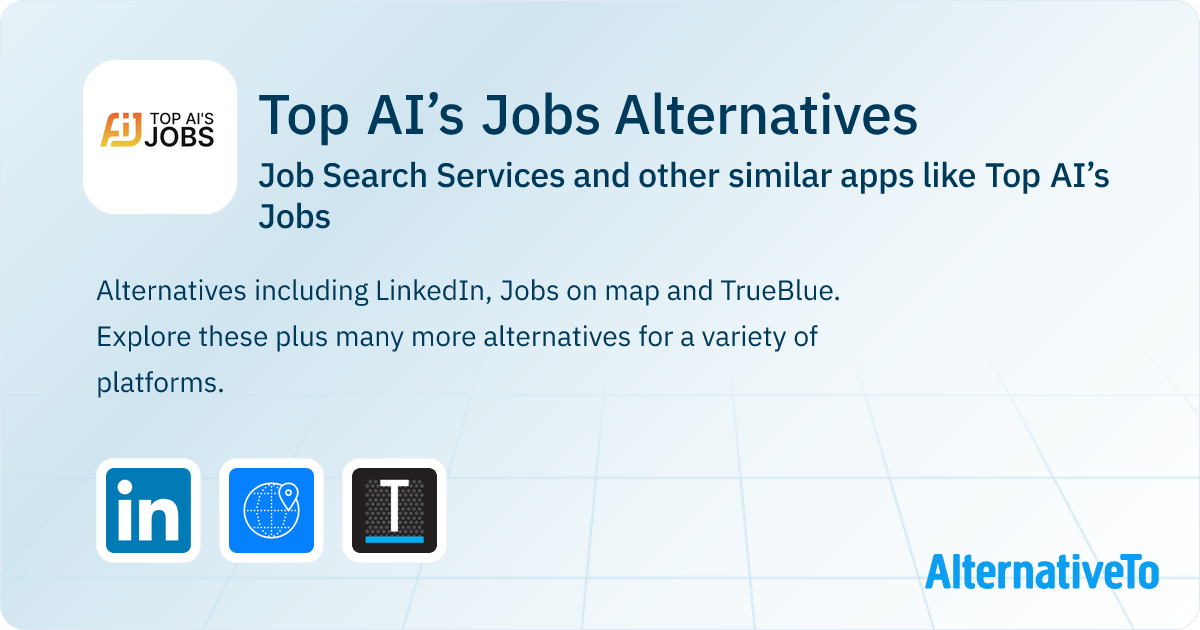 Top AI’s Jobs Alternatives: Top 3 Job Search Services & Similar ...