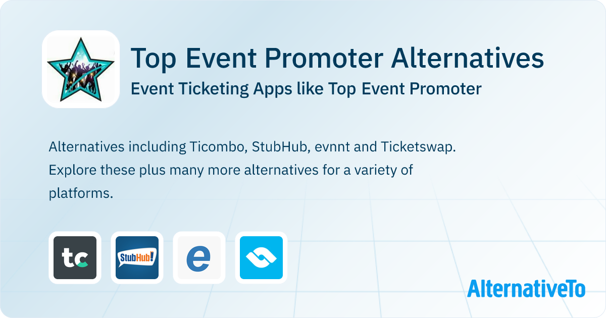 Top Event Promoter Alternatives: Top 4 Event Ticketing Apps & Similar ...