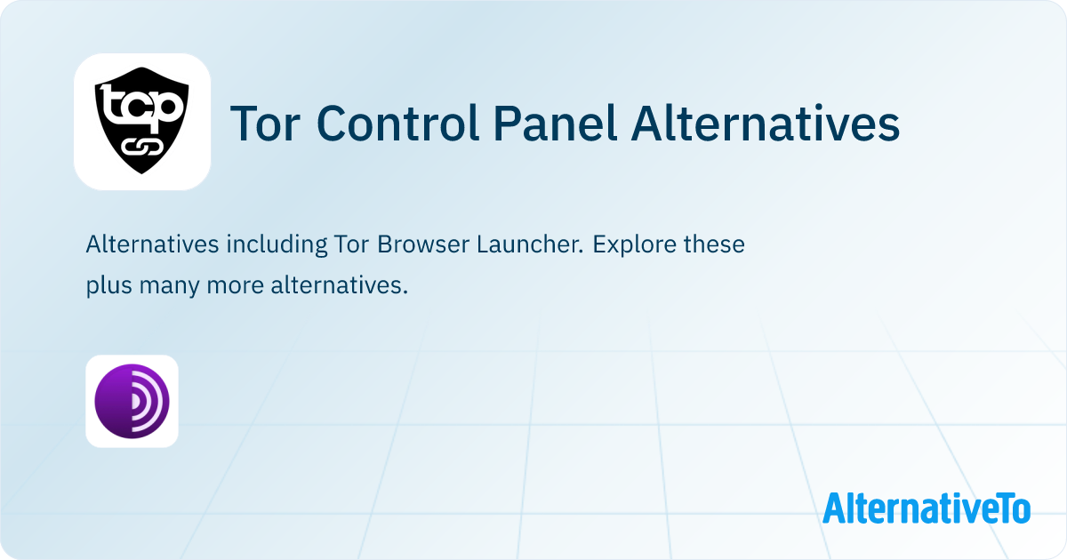 Tor Control Panel Alternatives - Explore Similar Software | AlternativeTo