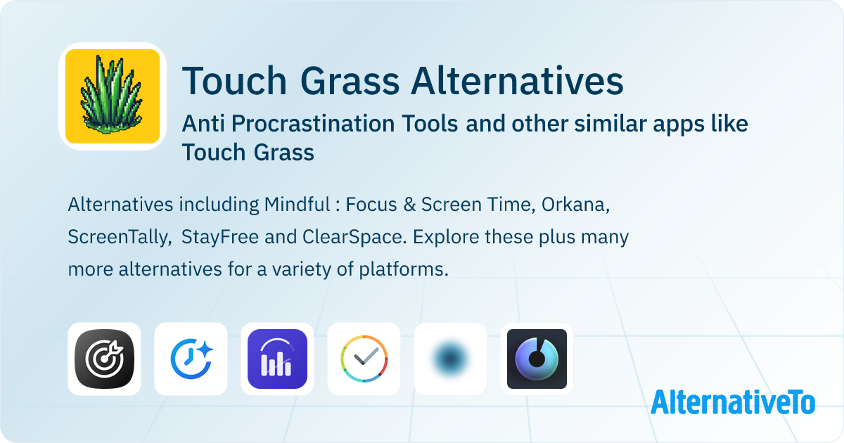 Touch Grass Alternatives: Top 12 Anti Procrastination Tools & Similar ...