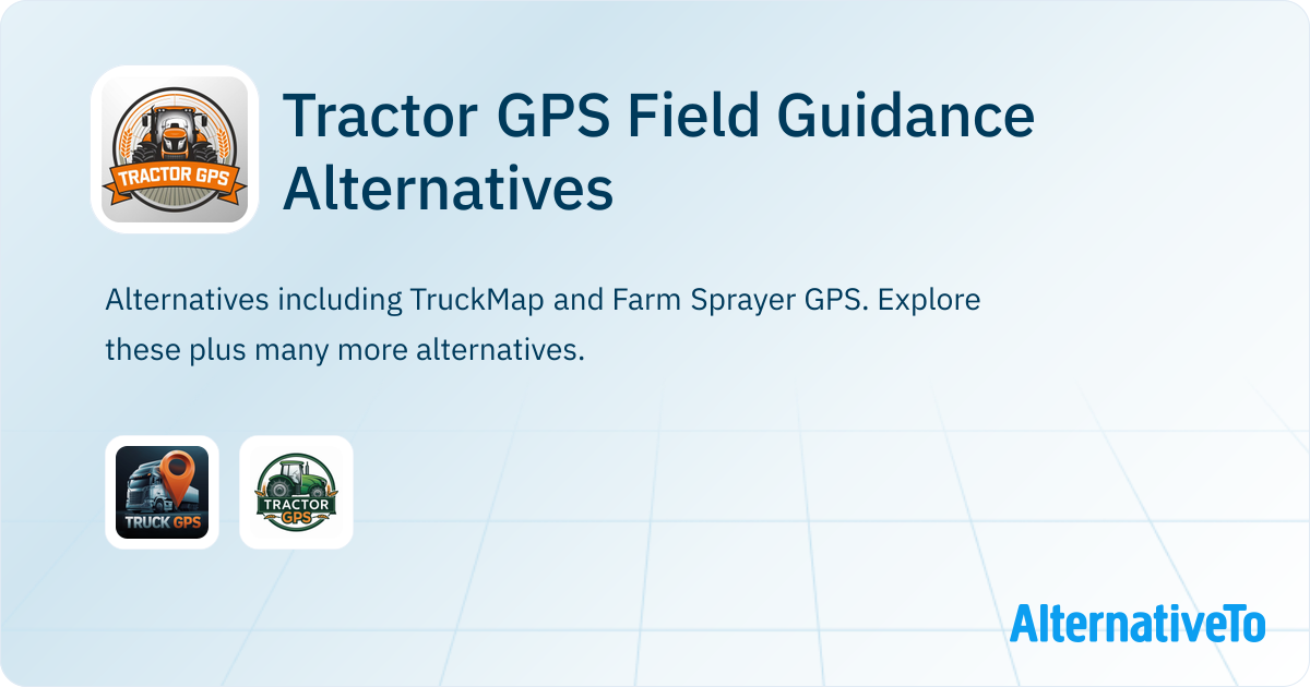 Tractor GPS Field Guidance Alternatives and Similar Apps | AlternativeTo