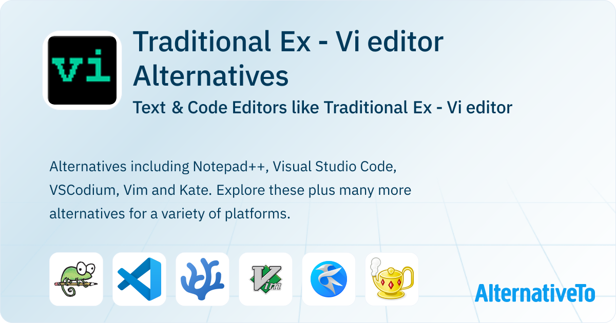 Traditional Ex - Vi editor Alternatives: Top 12 Text Editors ...