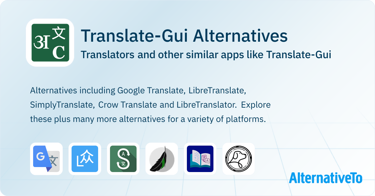 Translate-Gui Alternatives: Top 17 Translators & Similar Apps ...