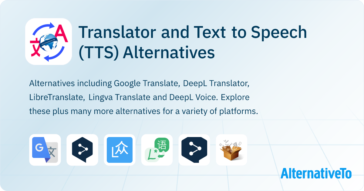 Translator and Text to Speech (TTS) Alternatives - Explore Similar Apps ...