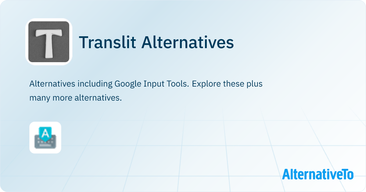 Translit Alternatives - Explore Similar Sites & Apps | AlternativeTo
