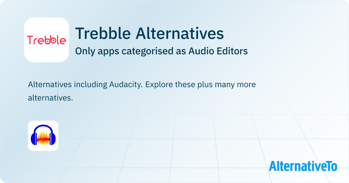 Trebble Alternatives: Top 1 Audio Editors | AlternativeTo