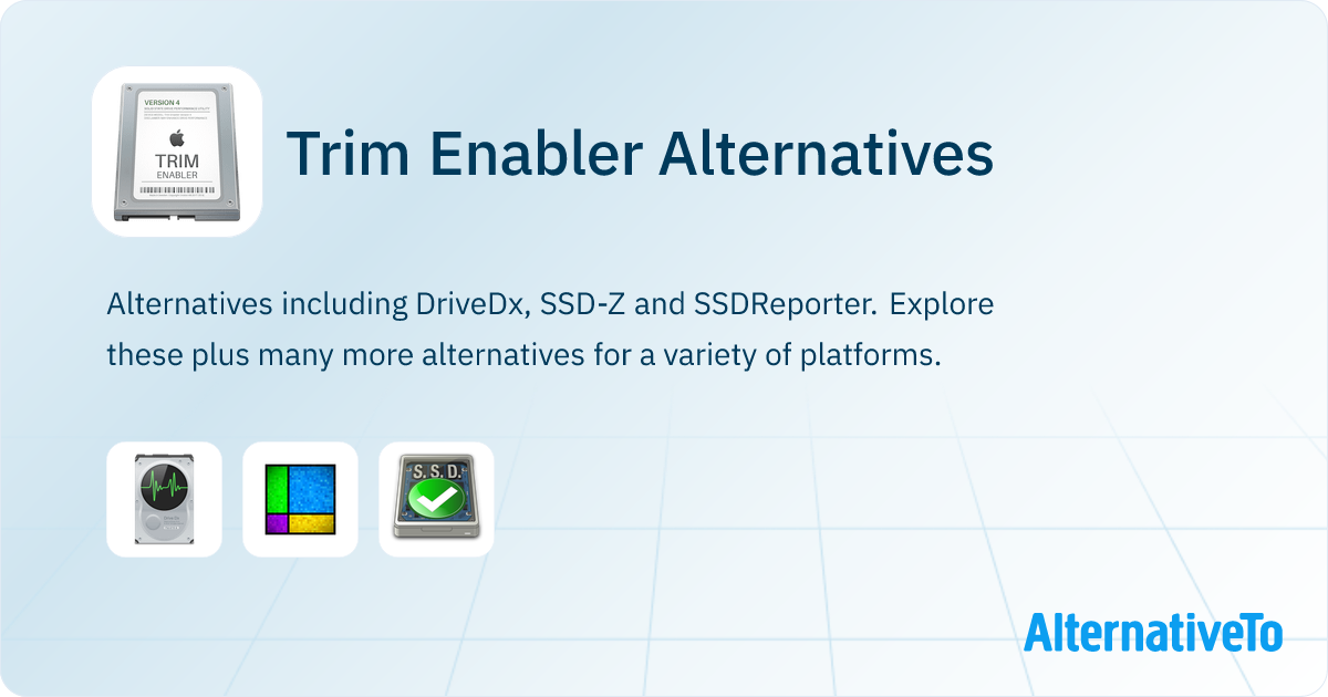 Trim Enabler Alternatives - Explore Similar Software | AlternativeTo