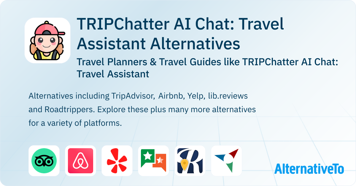 TRIPChatter AI Chat: Travel Assistant Alternatives: Top 20 Travel ...