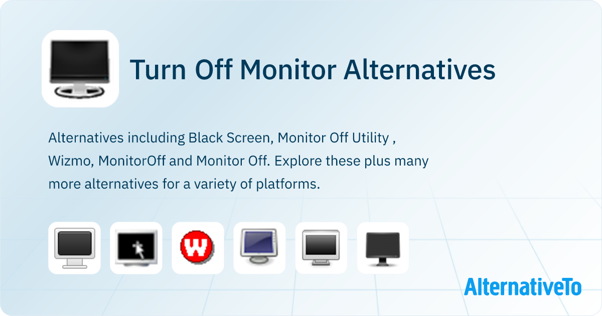 Turn Off Monitor Alternatives - Explore Similar Software | AlternativeTo