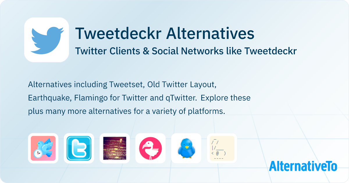 Tweetdeckr Alternatives: Top 13 Twitter Clients | AlternativeTo