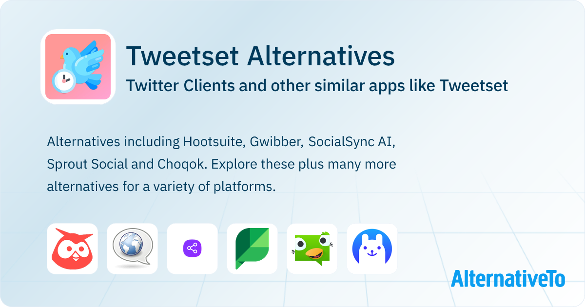Tweetset Alternatives: Top 12 Twitter Clients & Similar Apps ...