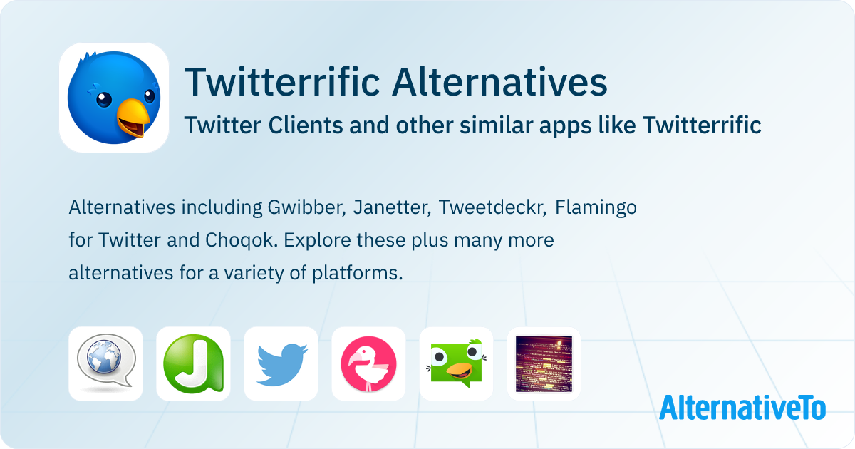 Twitterrific Alternatives: Top 20 Twitter Clients & Similar Apps ...