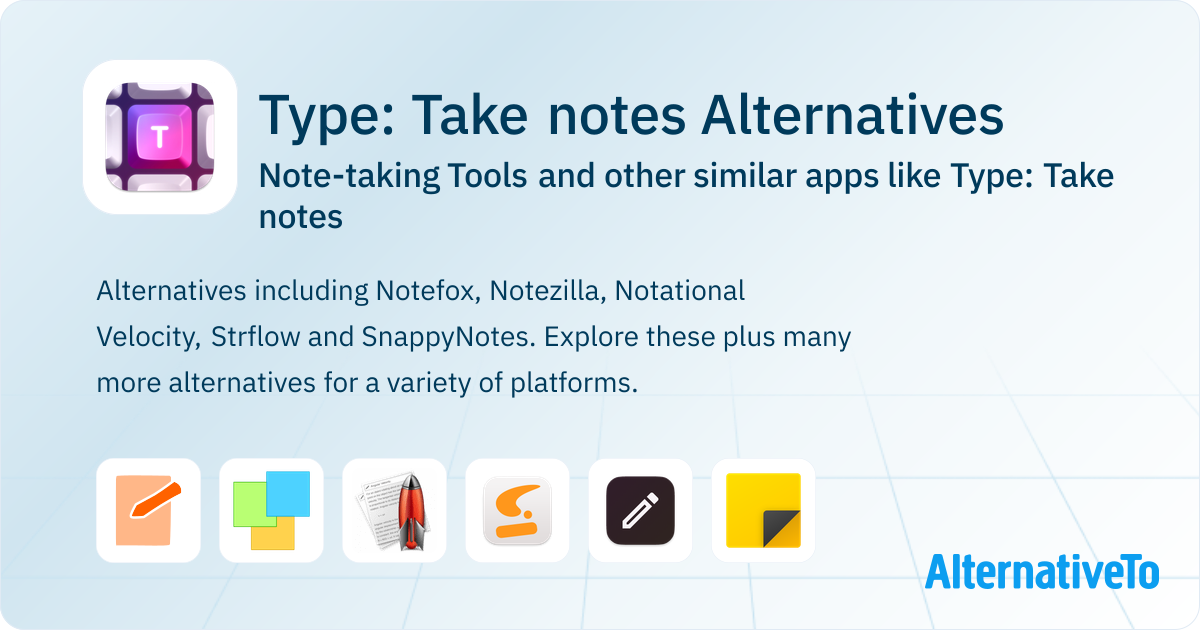 Type: Take notes Alternatives: Top 23 Note-taking Tools & Similar Apps ...
