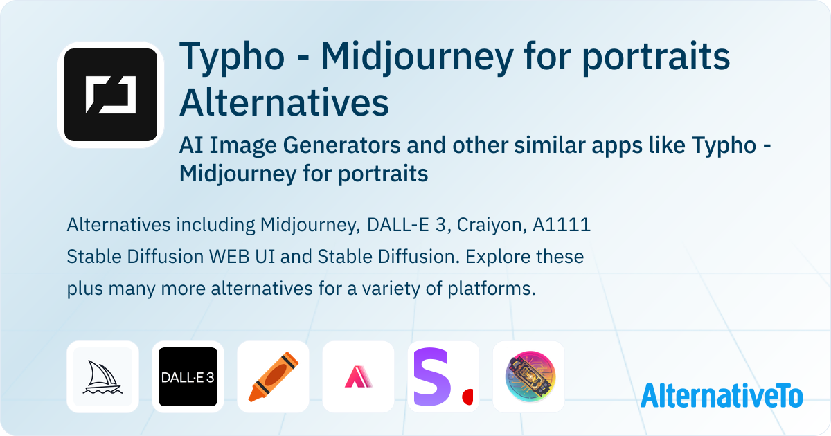Typho - Midjourney for portraits Alternatives: Top 9 AI Image ...
