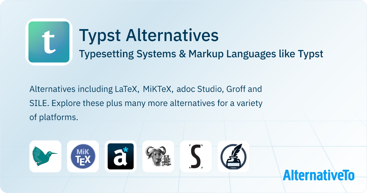Typst Alternatives: Top 6 Typesetting Systems | AlternativeTo