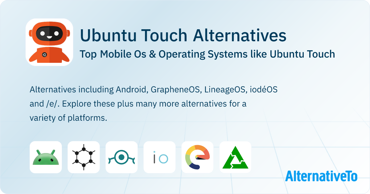 Great Ubuntu Touch Alternatives: Top Mobile Os in 2026 | AlternativeTo