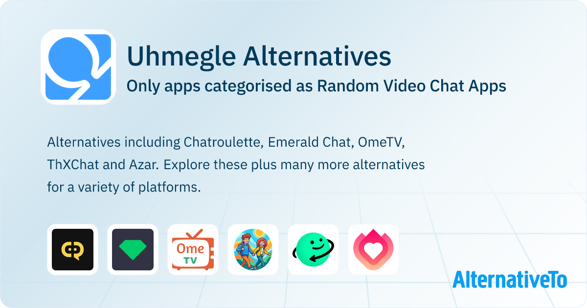 Uhmegle Alternatives: Top 12 Random Video Chat Apps | AlternativeTo