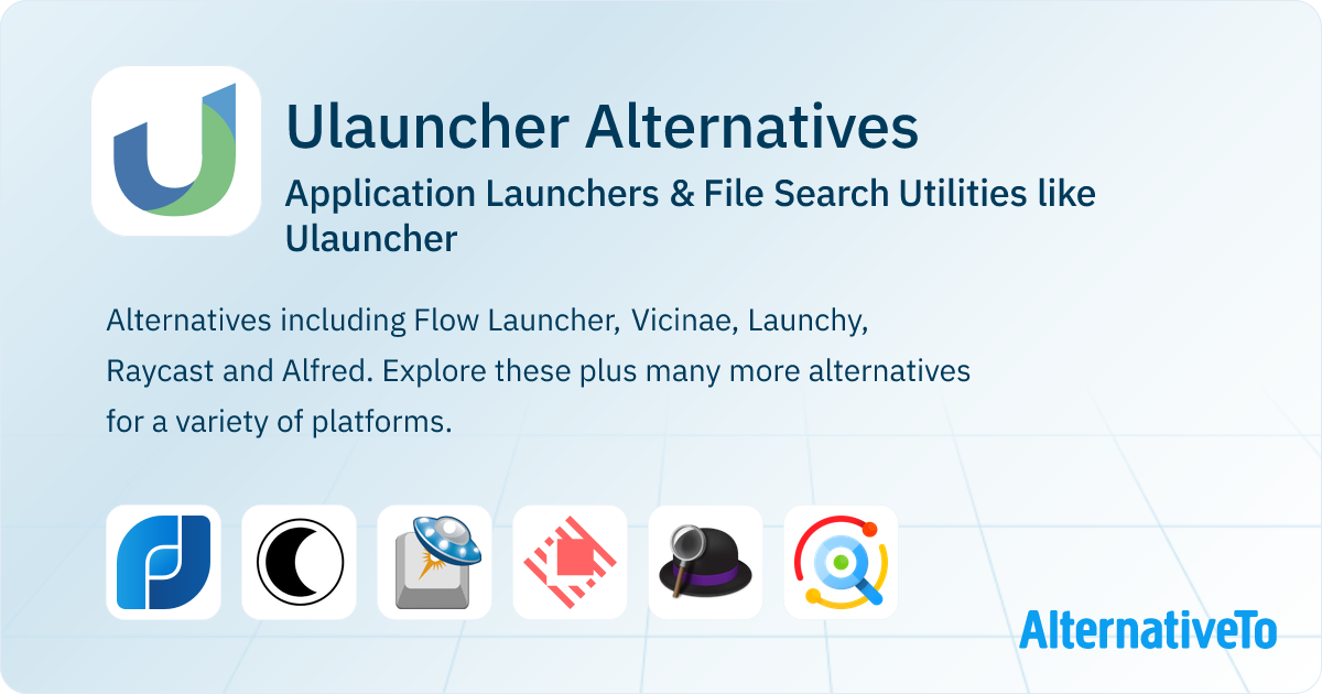 Ulauncher Alternatives: Top 12 Application Launchers | AlternativeTo