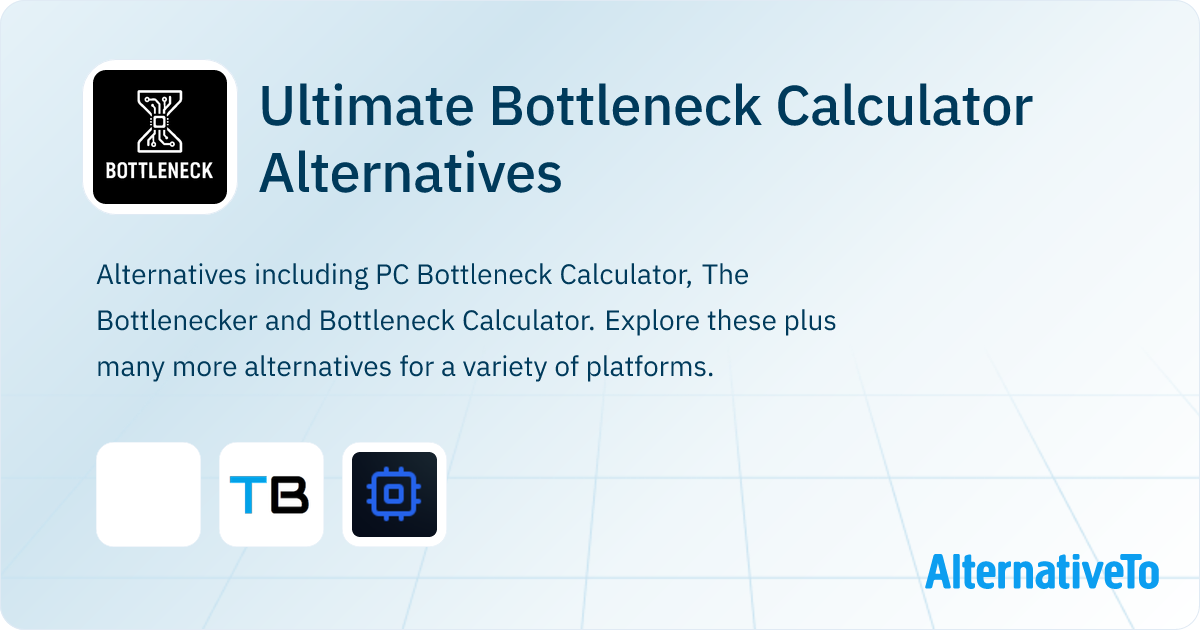 Ultimate Bottleneck Calculator Alternatives - Explore Similar Sites ...