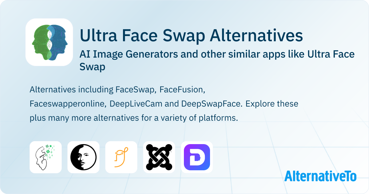 Ultra Face Swap Alternatives: Top 5 AI Image Generators & Similar ...