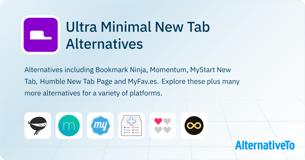 Ultra Minimal New Tab Alternatives - Explore Similar Extensions & Add ...