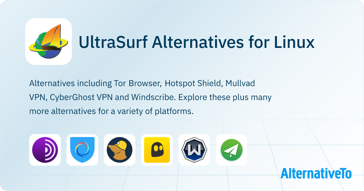 UltraSurf Alternatives for Linux: Top 12 VPN Services | AlternativeTo