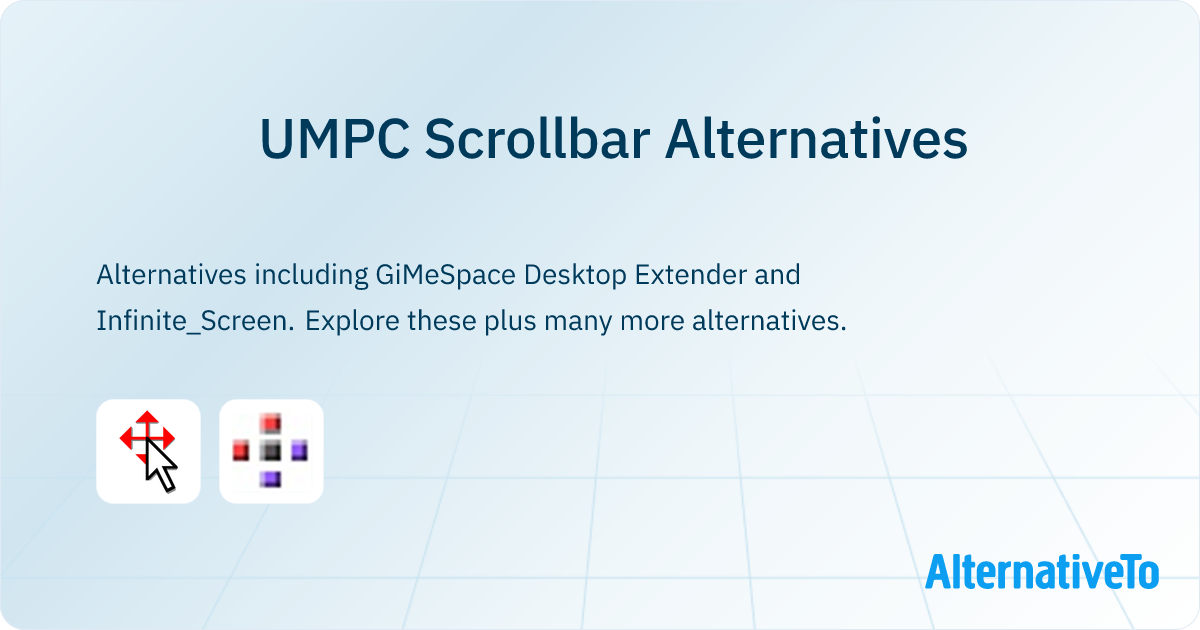 UMPC Scrollbar Alternatives - Explore Similar Software | AlternativeTo
