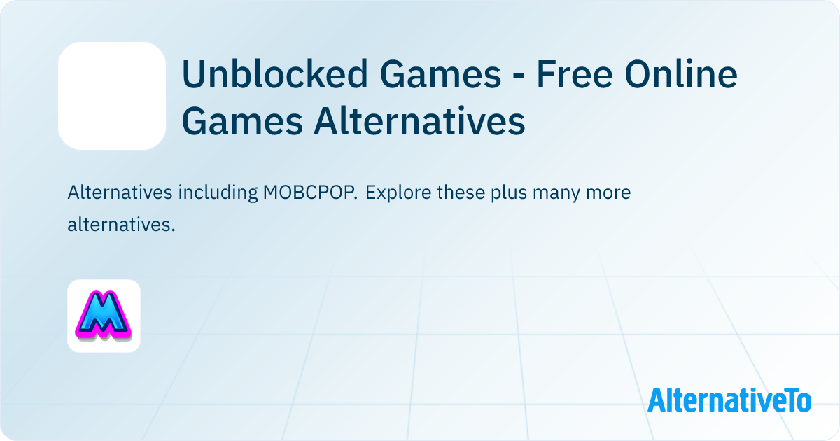 Unblocked Games - Free Online Games Alternatives - Explore Similar ...