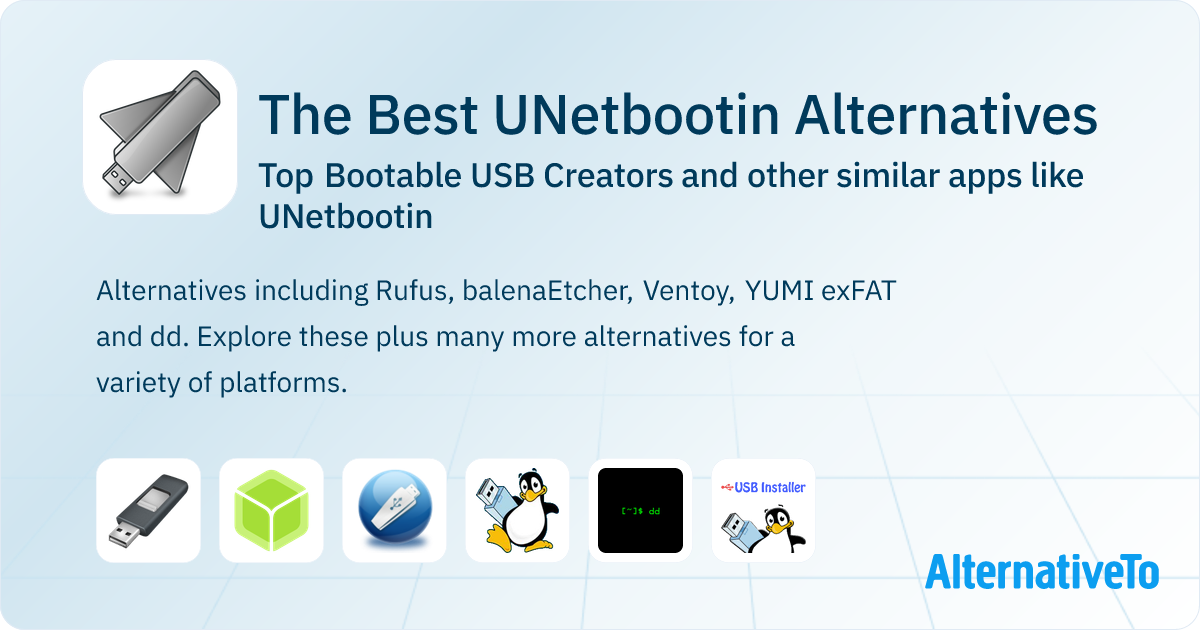 Best UNetbootin Alternatives: Top Bootable USB Creators in 2025 ...