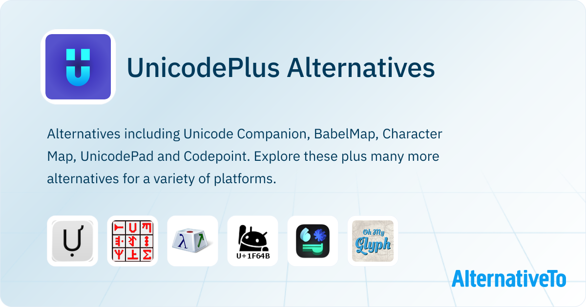 UnicodePlus Alternatives - Explore Similar Sites & Apps | AlternativeTo