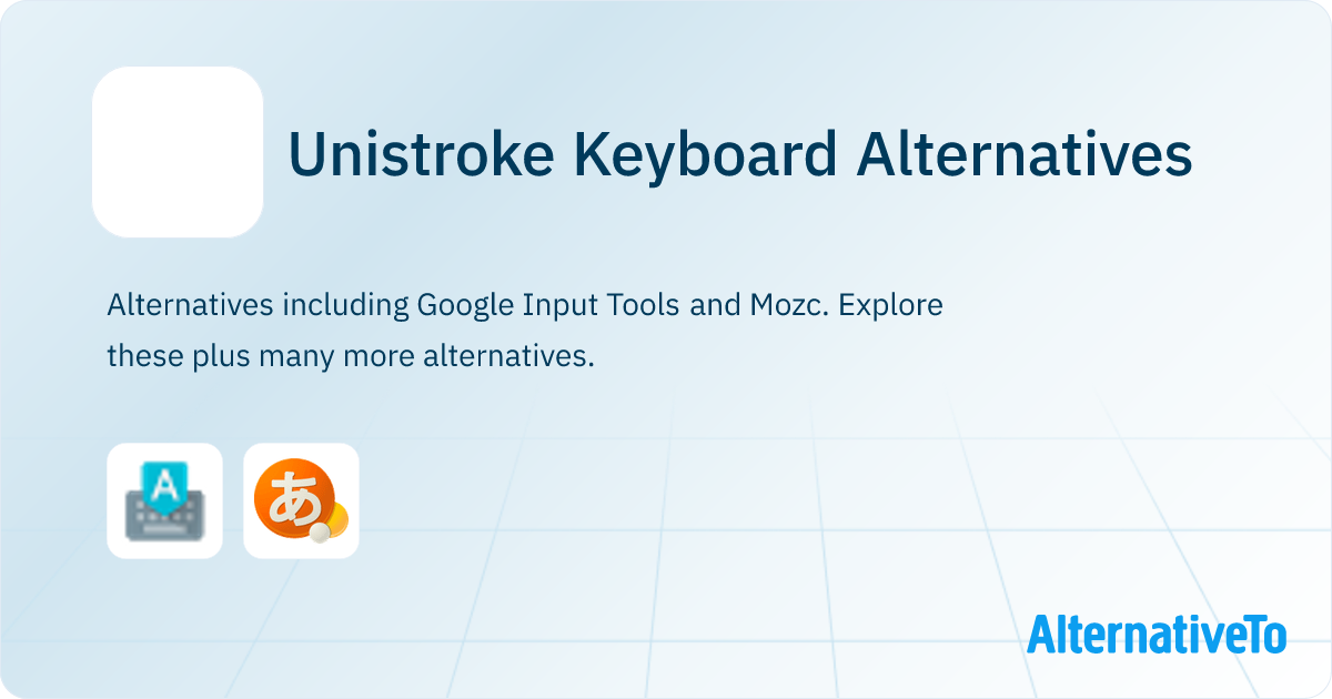 Unistroke Keyboard Alternatives - Explore Similar Apps | AlternativeTo