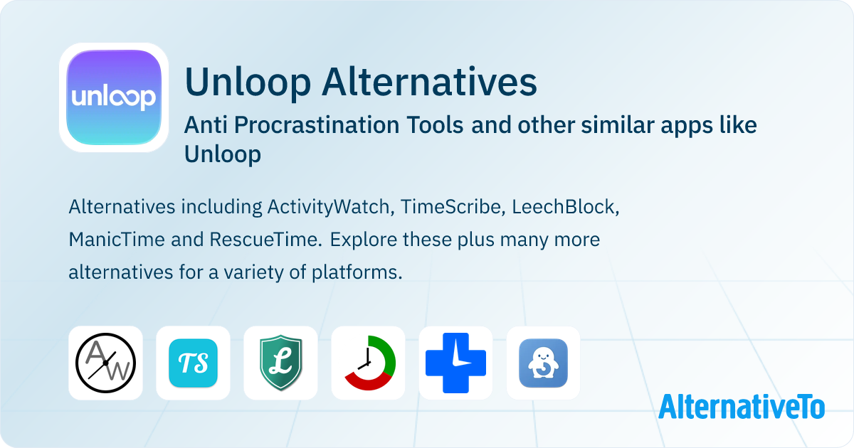 Unloop Alternatives: Top 12 Anti Procrastination Tools & Similar Apps ...