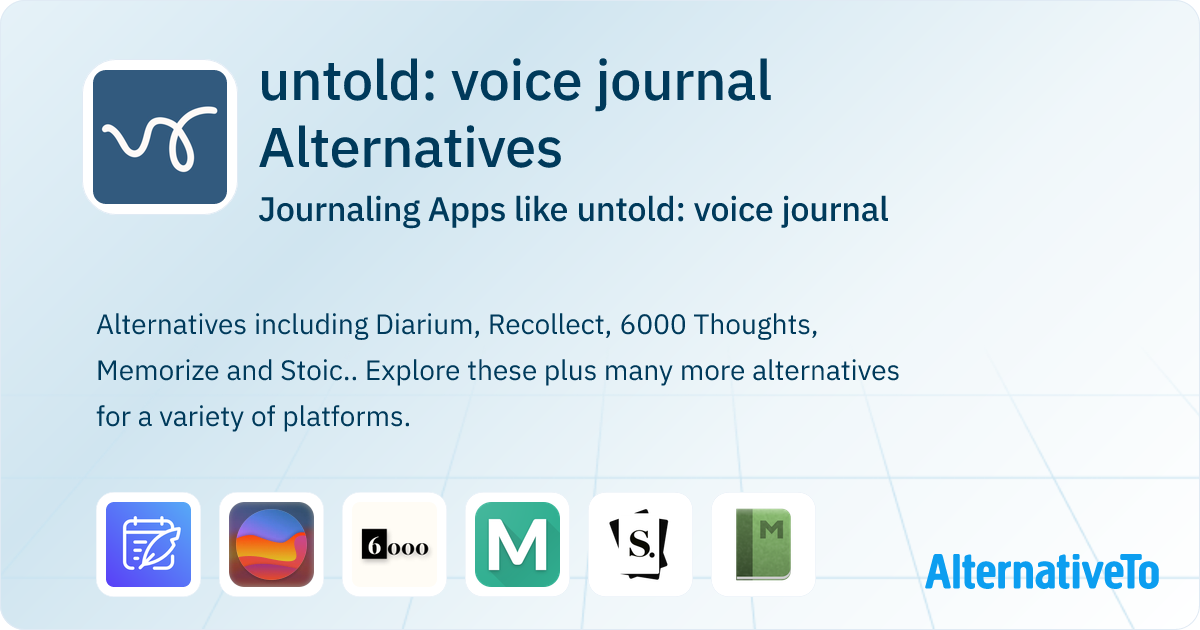 untold: voice journal Alternatives: Top 12 Journaling & Similar Apps ...