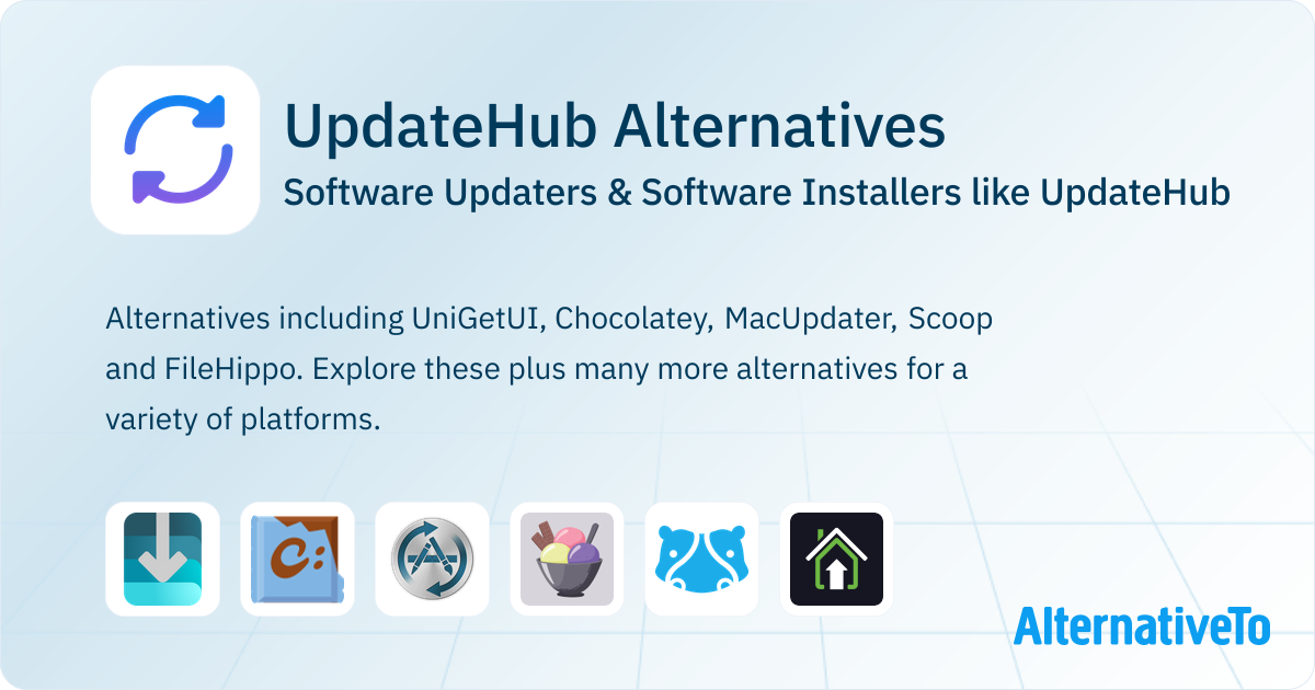UpdateHub Alternatives: Top 12 Software Updaters | AlternativeTo
