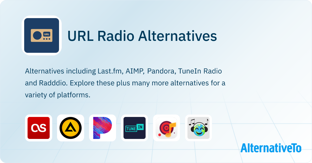 URL Radio Alternatives - Explore Similar Apps | AlternativeTo