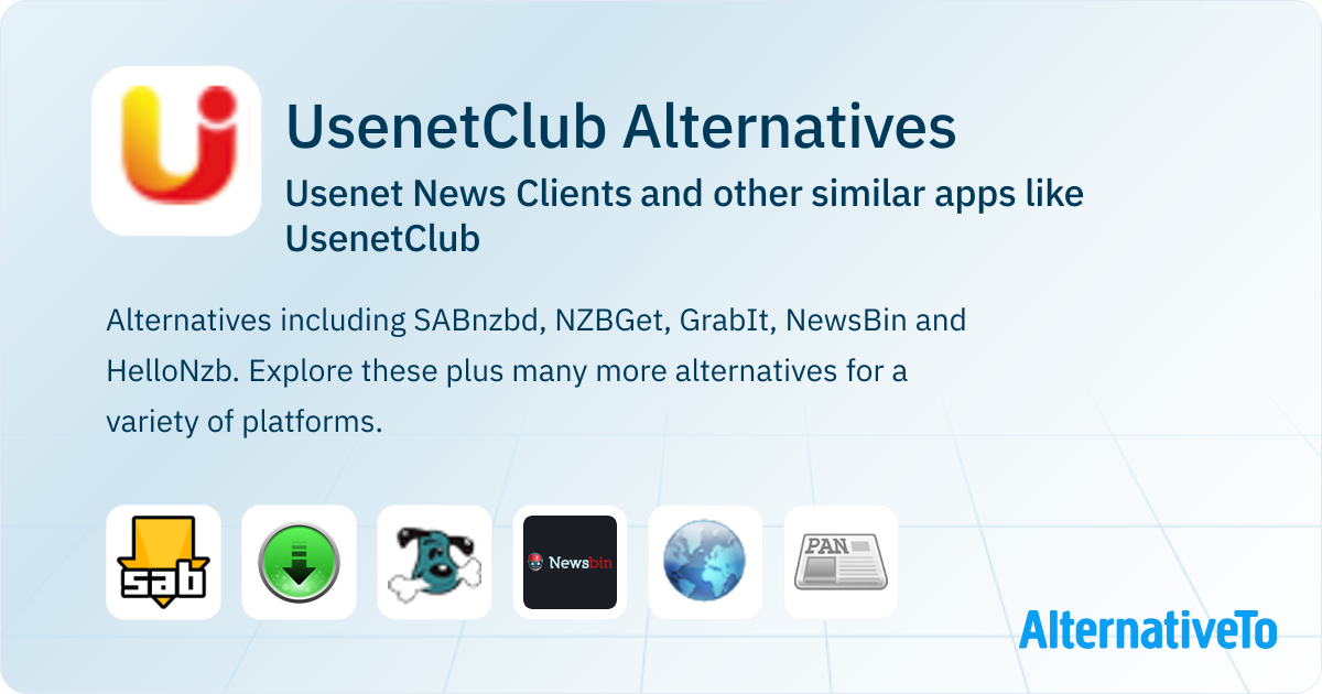 UsenetClub Alternatives: Top 12 Usenet News Clients & Similar Websites ...