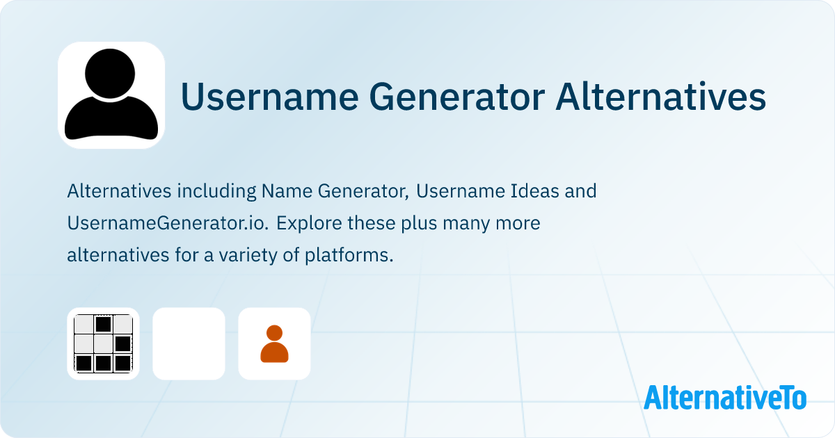 Username Generator Alternatives - Explore Similar Sites & Apps ...