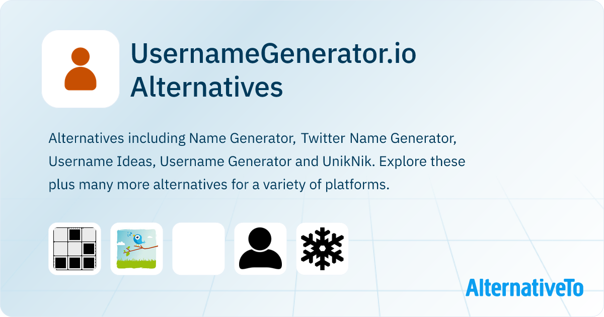 UsernameGenerator.io Alternatives - Explore Similar Sites & Apps ...