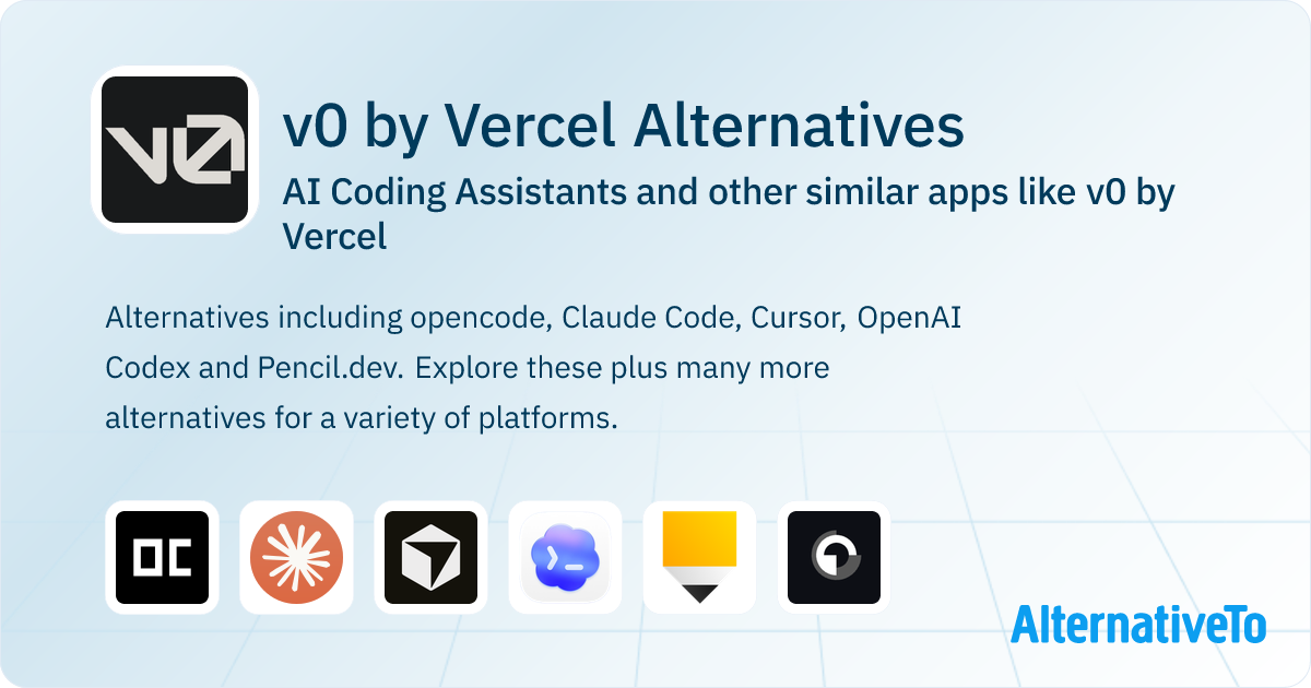 v0 by Vercel Alternatives: Top 12 AI Coding Assistants & Similar Apps ...