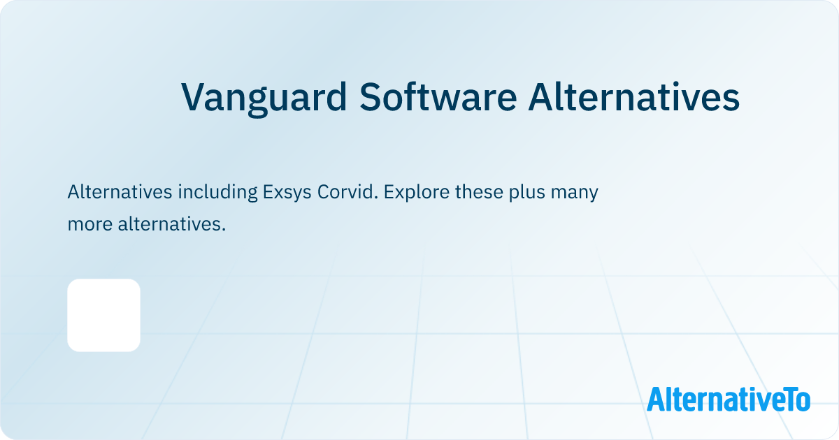 Vanguard Software Alternatives - Explore Similar Software | AlternativeTo