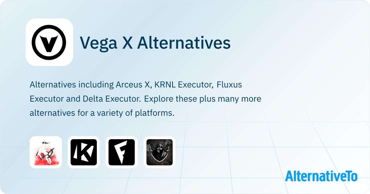 Vega X Alternatives and Similar Apps | AlternativeTo