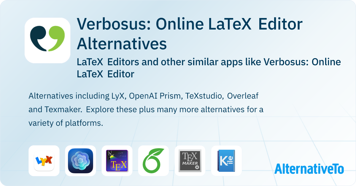 Verbosus: Online LaTeX Editor Alternatives: Top 12 LaTeX Editors ...