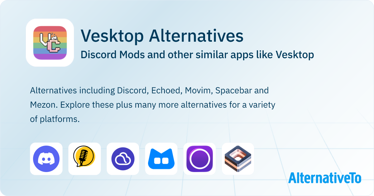 Vesktop Alternatives: Top 12 Discord Mods & Similar Apps | AlternativeTo