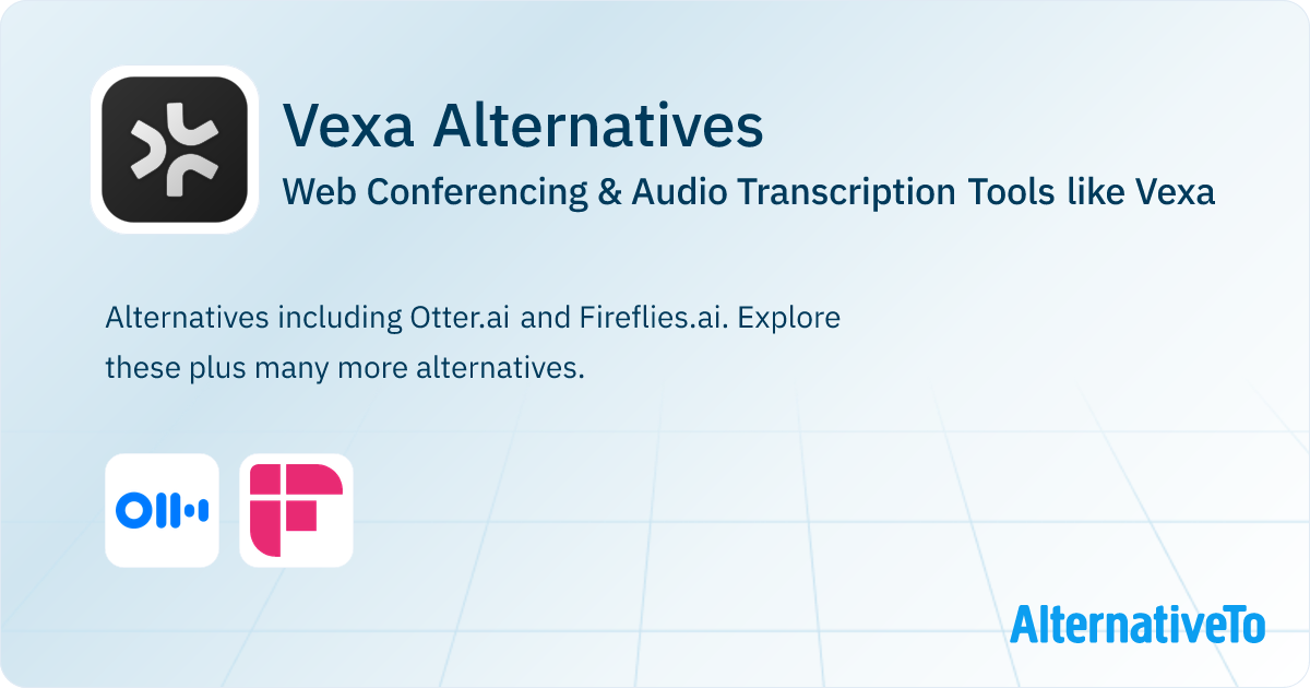 Vexa Alternatives: Top 2 Web Conferencing Tools | AlternativeTo