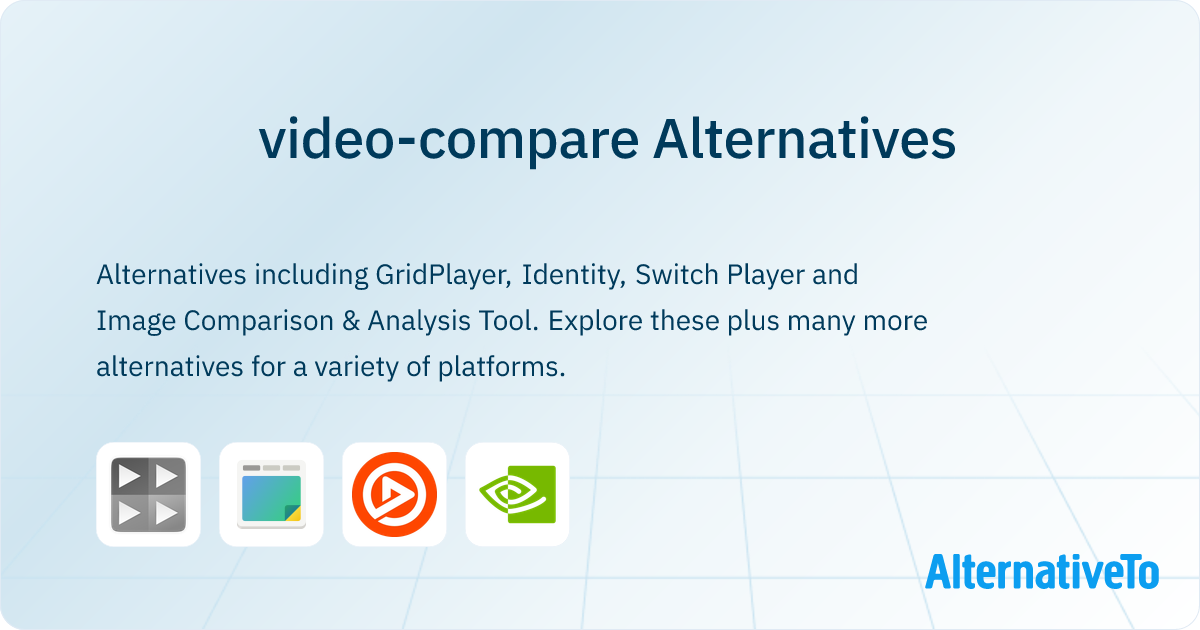 video-compare Alternatives - Explore Similar Software | AlternativeTo