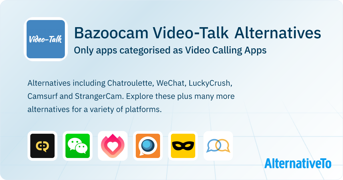 Bazoocam Video-Talk Alternatives: Top 12 Video Calling Apps | AlternativeTo