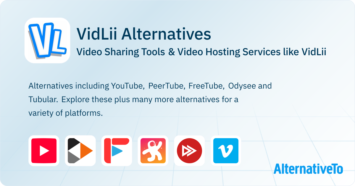 VidLii Alternatives: Top 12 Video Sharing Tools | AlternativeTo